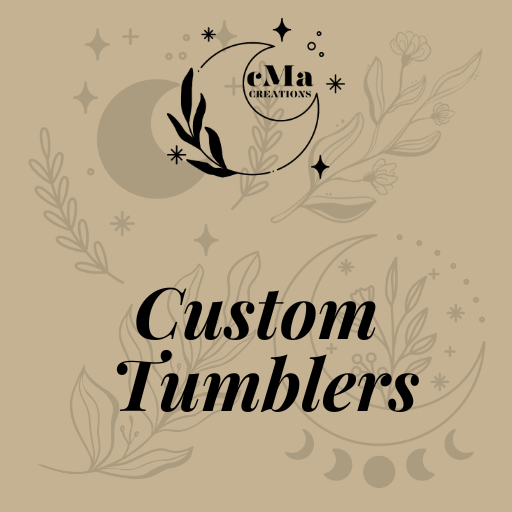 Custom Tumblers – cMa Creations Shop
